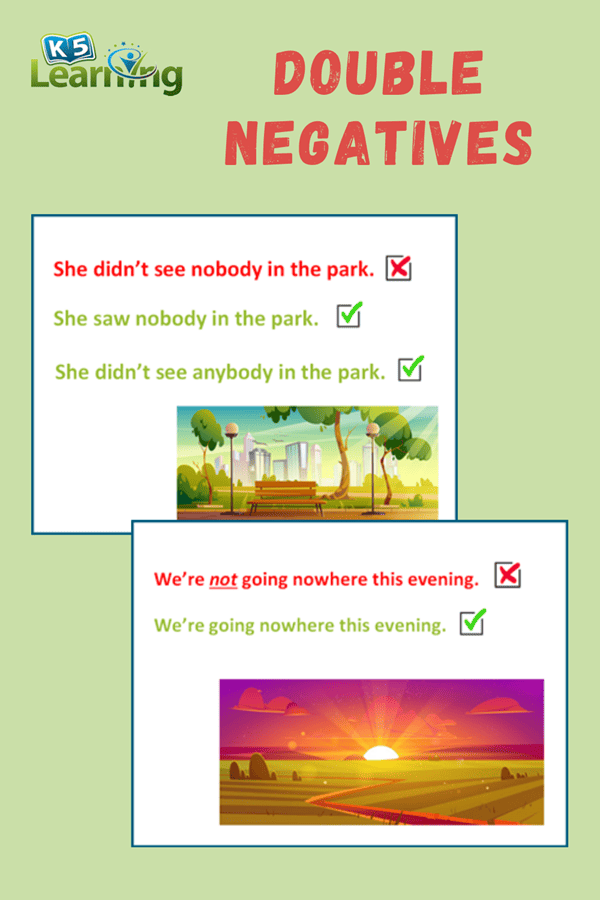 Why Double Negatives In Sentences Are Wrong K5 Learning Why Double Negatives In Sentences Are Wrong K5 Learning