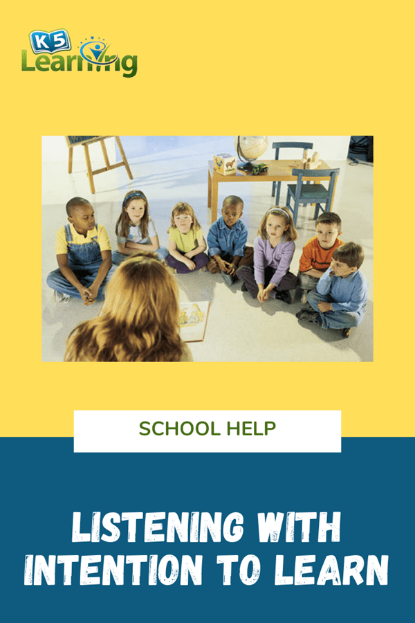 Listening with Intention to Learn | K5 Learning