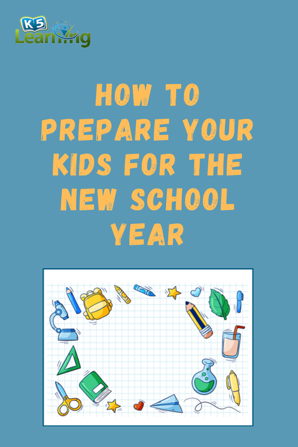 How to Prepare your Child for the New School Year | K5 Learning