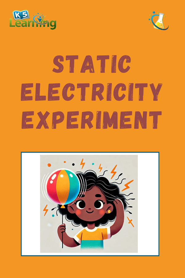 An Easy Static Electricity Experiment | K5 Learning An Easy Static Electricity Experiment | K5 Learning