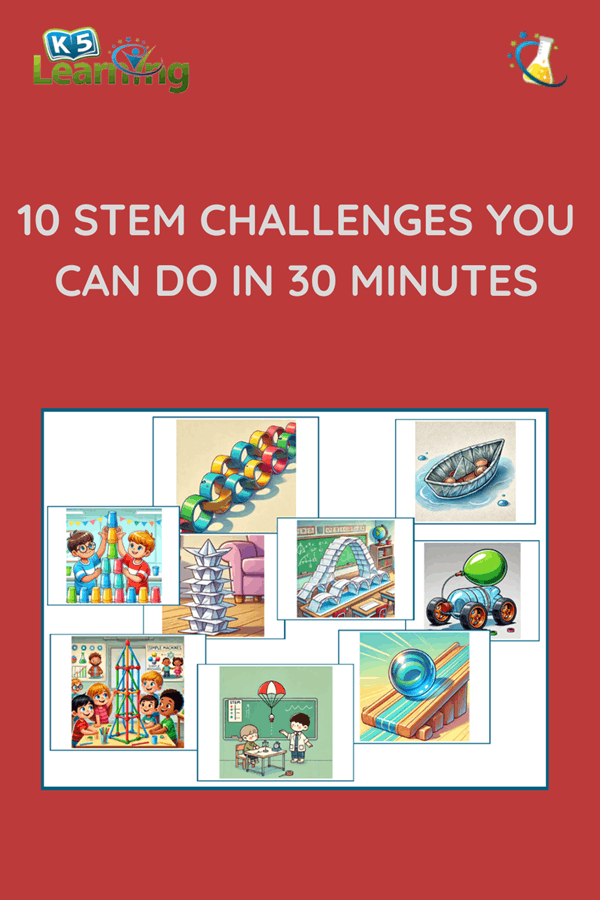 Ten STEM Challenges You Can Do in Thirty Minutes | K5 Learning