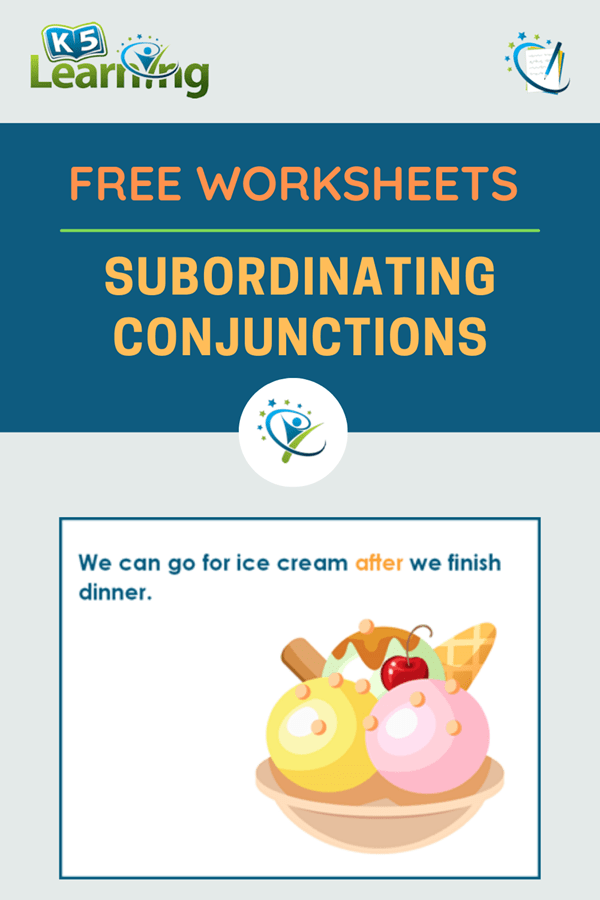 Subordinating Conjunctions Worksheets | K5 Learning Subordinating Conjunctions Worksheets | K5 Learning
