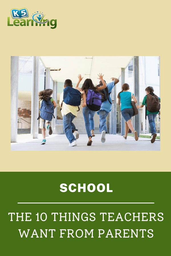The 10 Things Teachers Want from Parents | K5 Learning