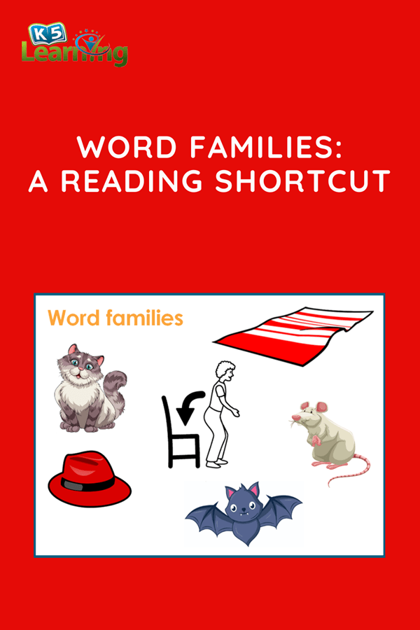 Word Families: A Reading Shortcut | K5 Learning