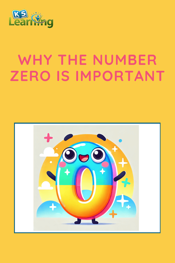 Why the Number Zero is Important | K5 Learning
