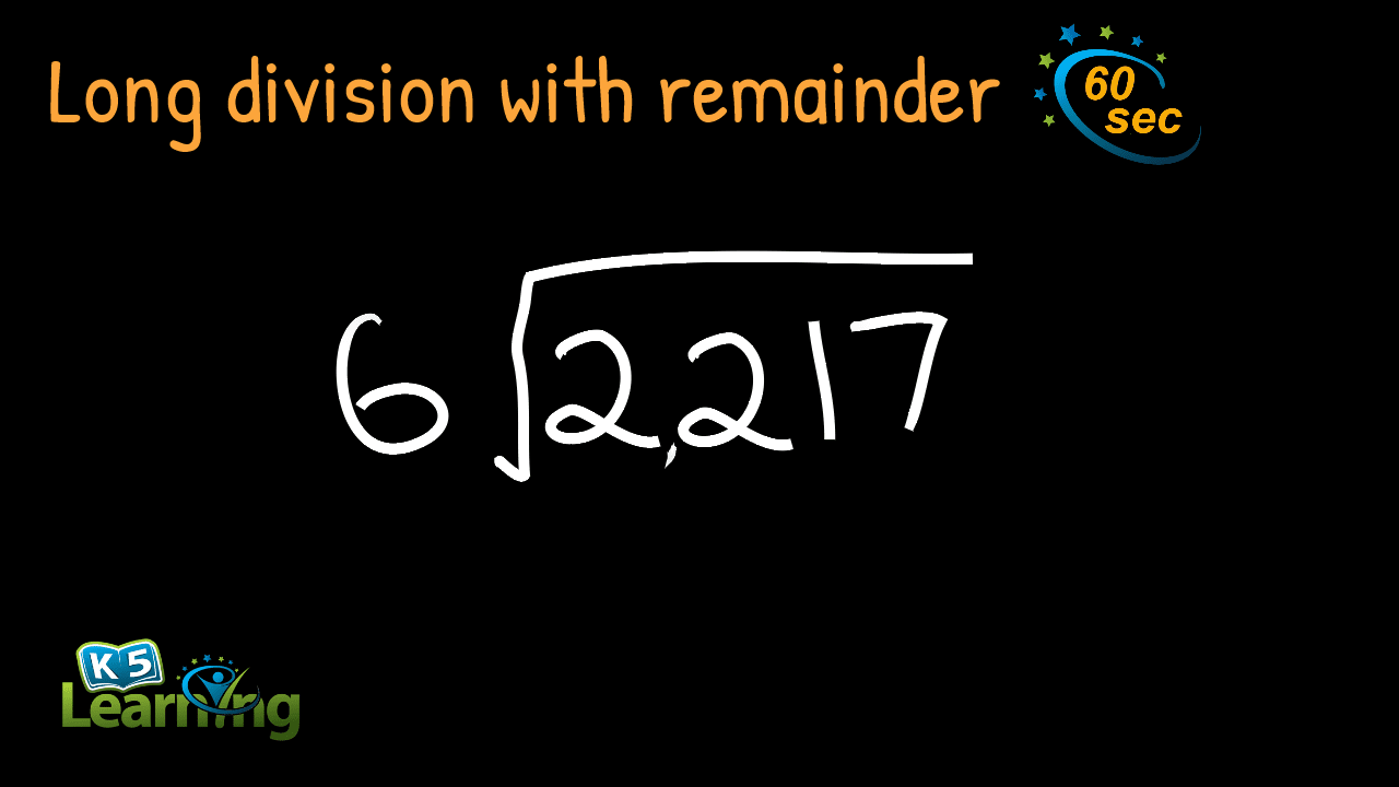 Long division, with remainder sample problem | K5 Learning